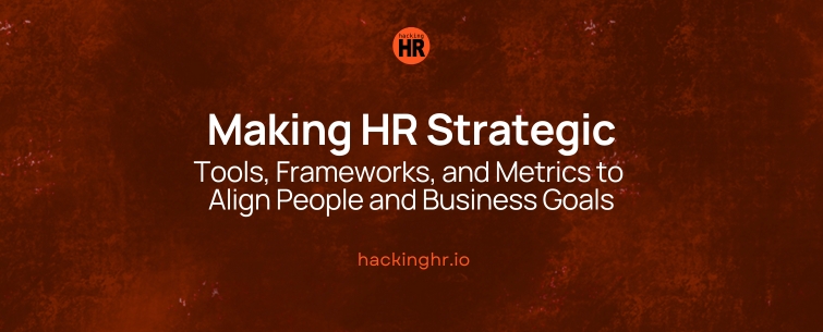 Making HR Strategic: A Mini-Ebook for HR Leaders